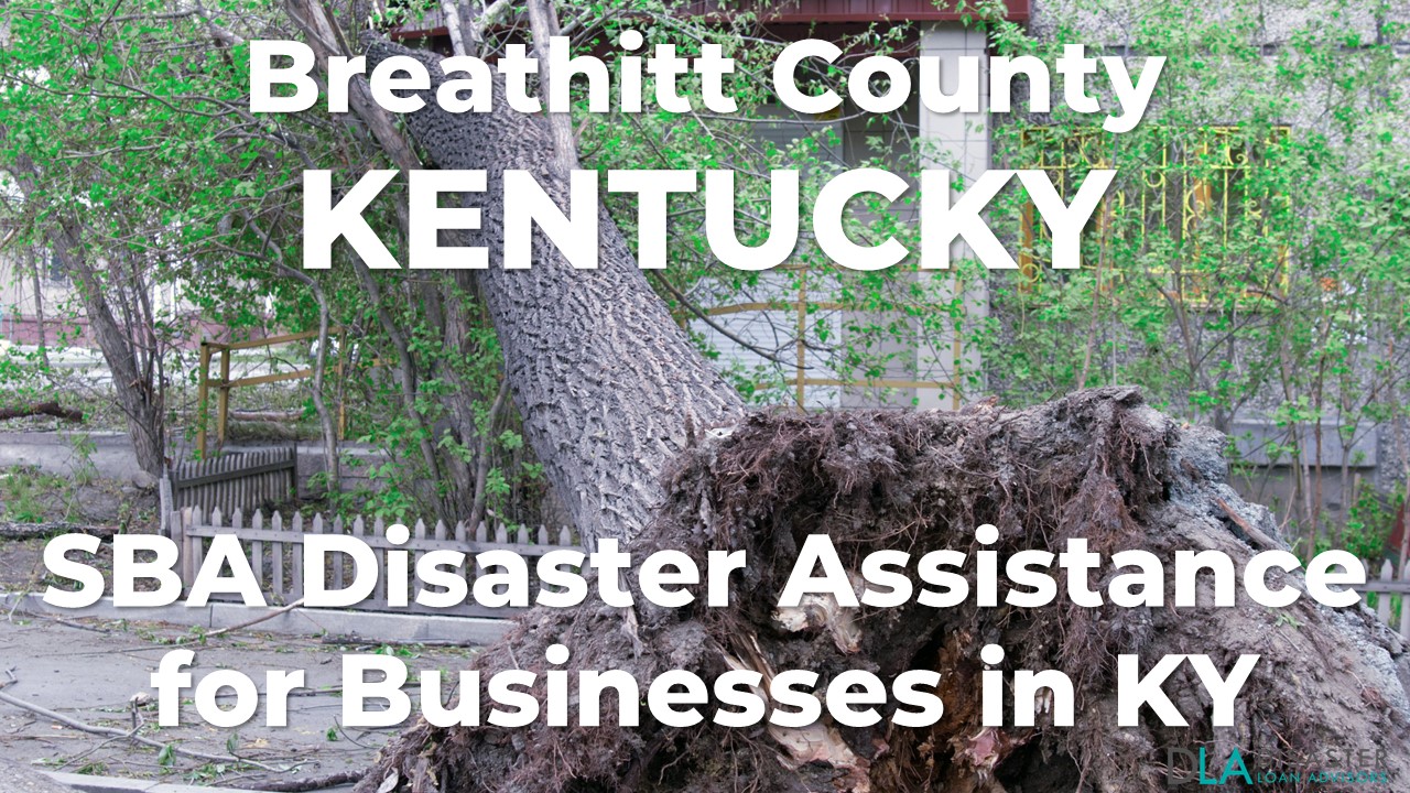 Breathitt County Kentucky SBA Disaster Loan Relief for Severe Storms ...