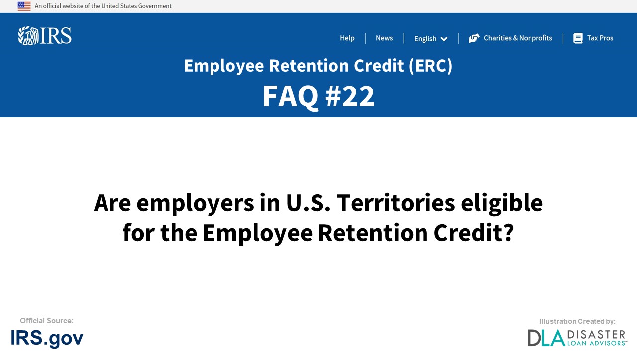 ERC Credit FAQ #22. Are Employers In U.S. Territories Eligible For The ...