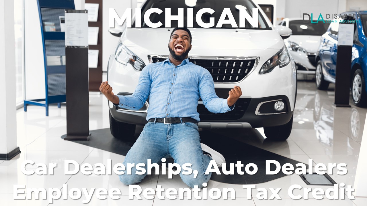Michigan Car Dealership Employee Retention Tax Credit for MI Auto ...