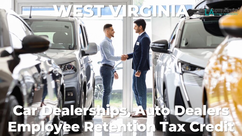 West Virginia Car Dealership Employee Retention Tax Credit for WV Auto ...