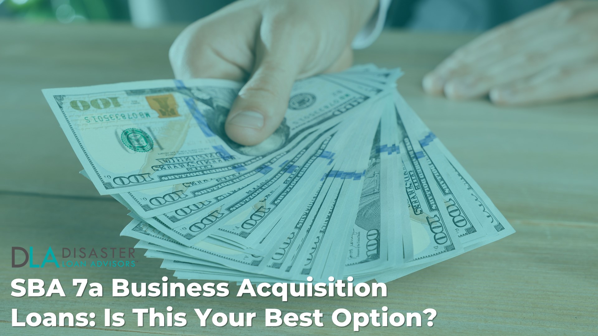 SBA 7a Business Acquisition Loans: Is This Your Best Option?