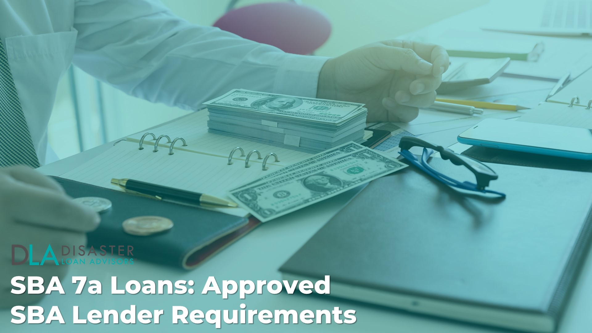 SBA 7a Loans: Approved SBA Lender Requirements