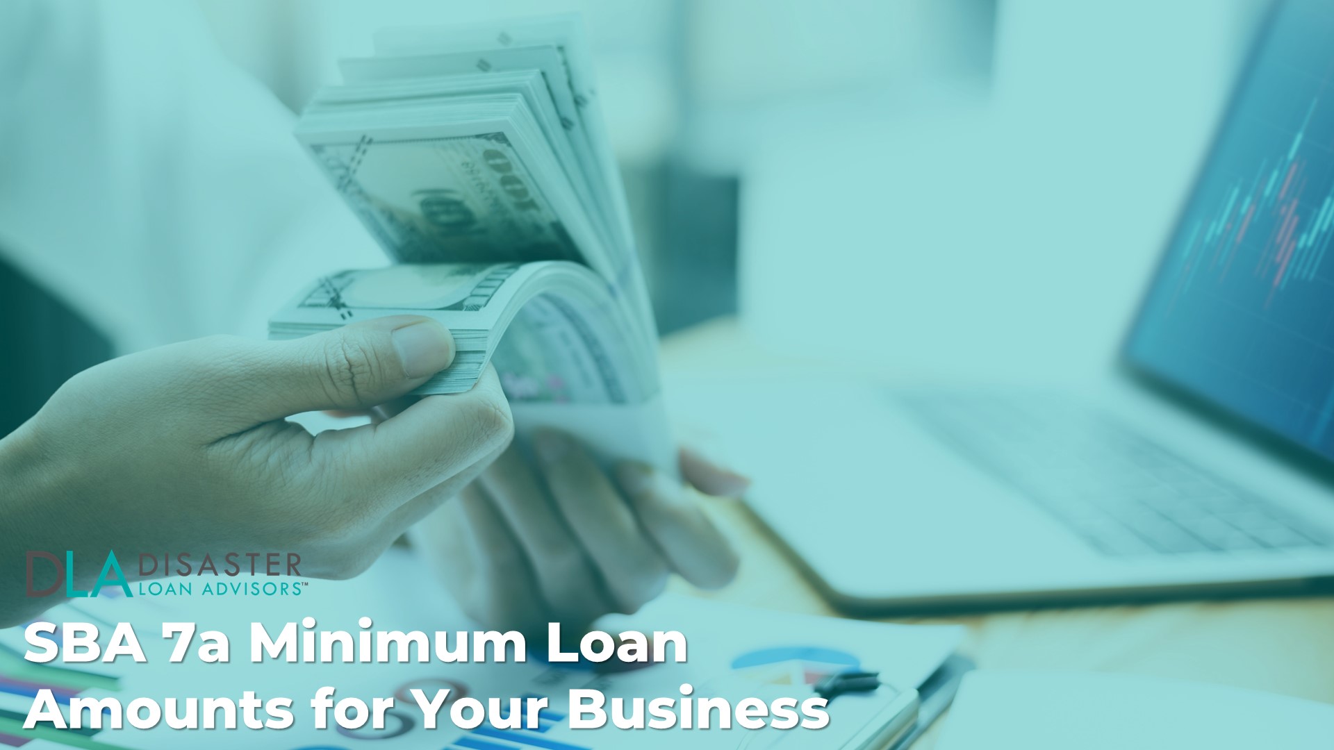 SBA 7a Minimum Loan Amounts for Your Business
