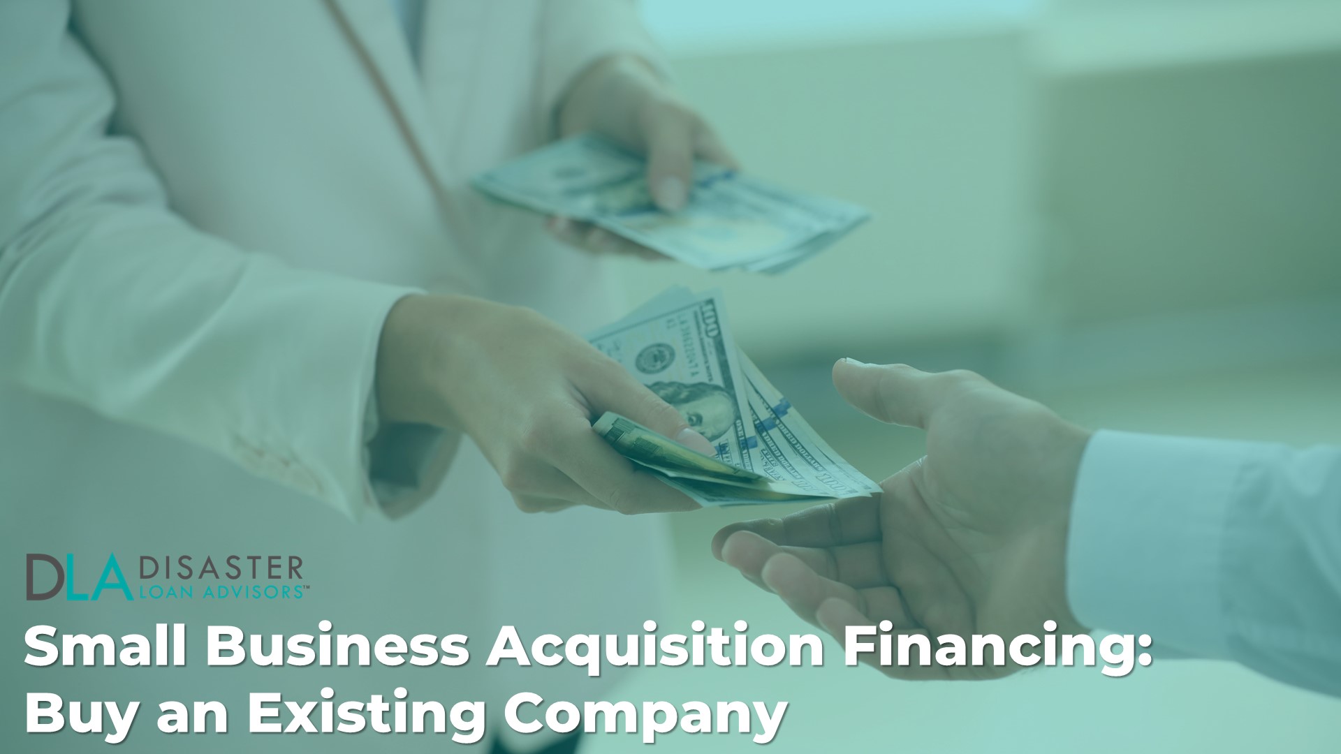 Small Business Acquisition Financing: Buy an Existing Company