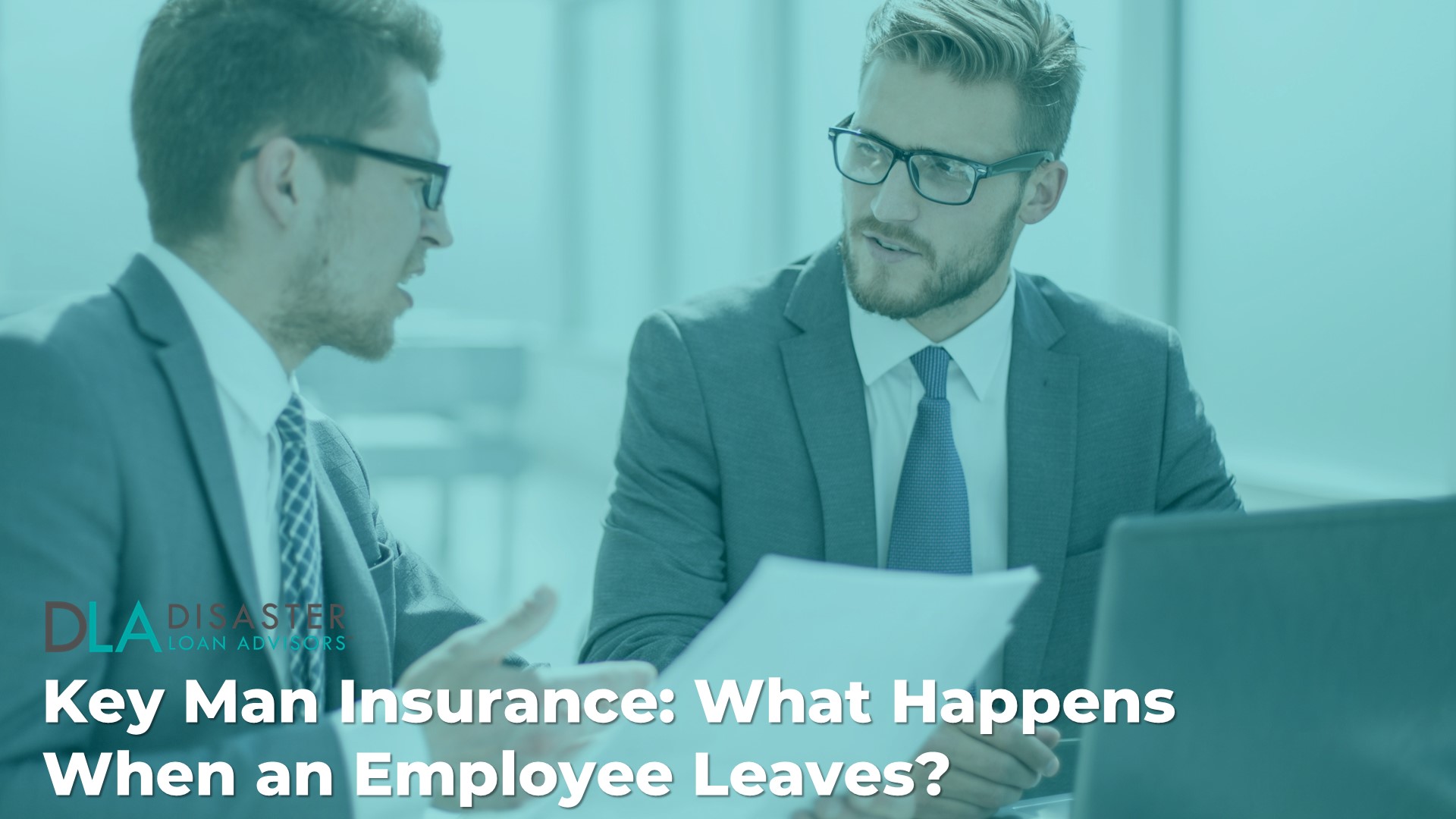 Key Man Insurance: What Happens When an Employee Leaves?