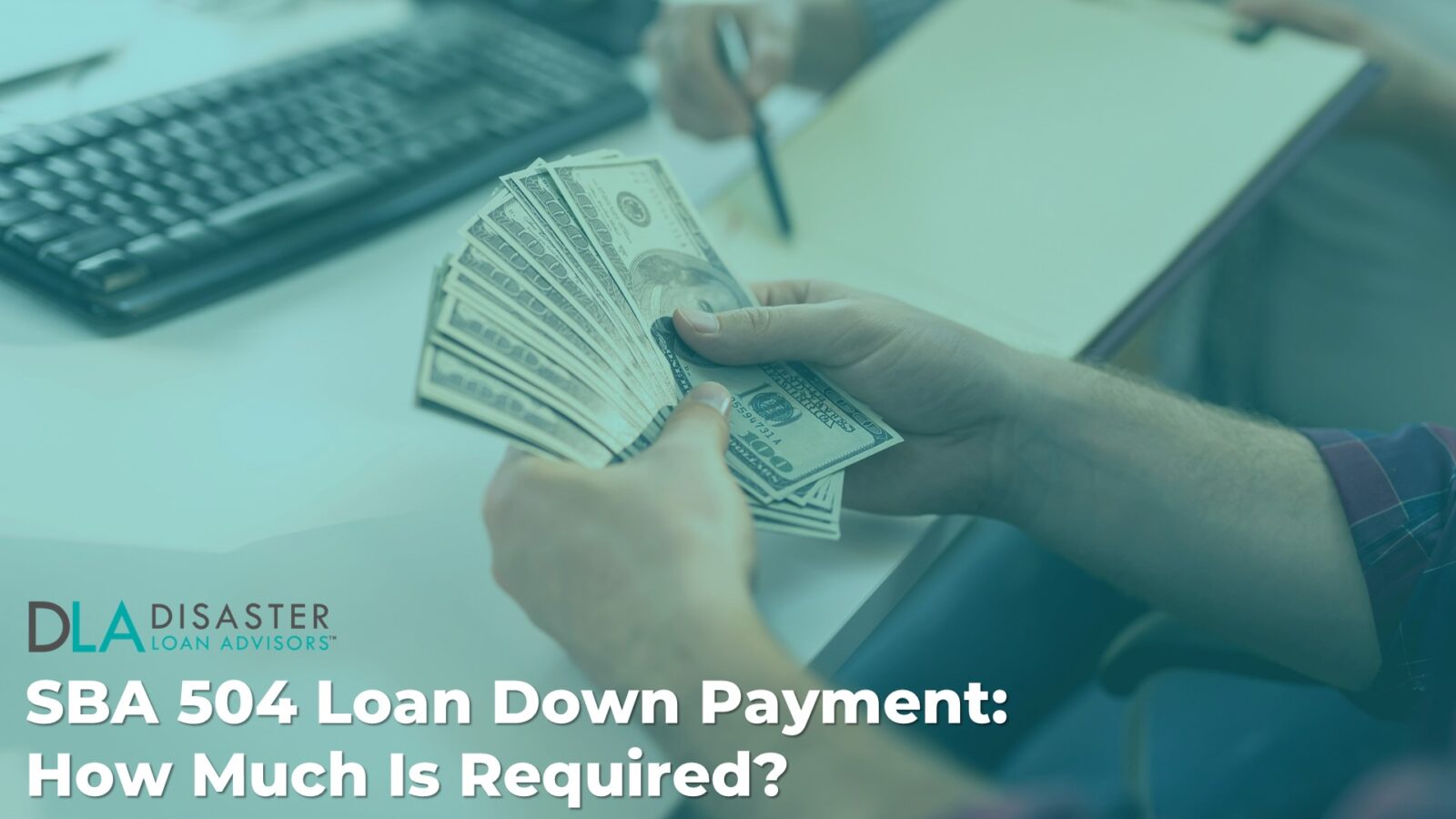 SBA 504 Loan Down Payment: How Much Is Required?