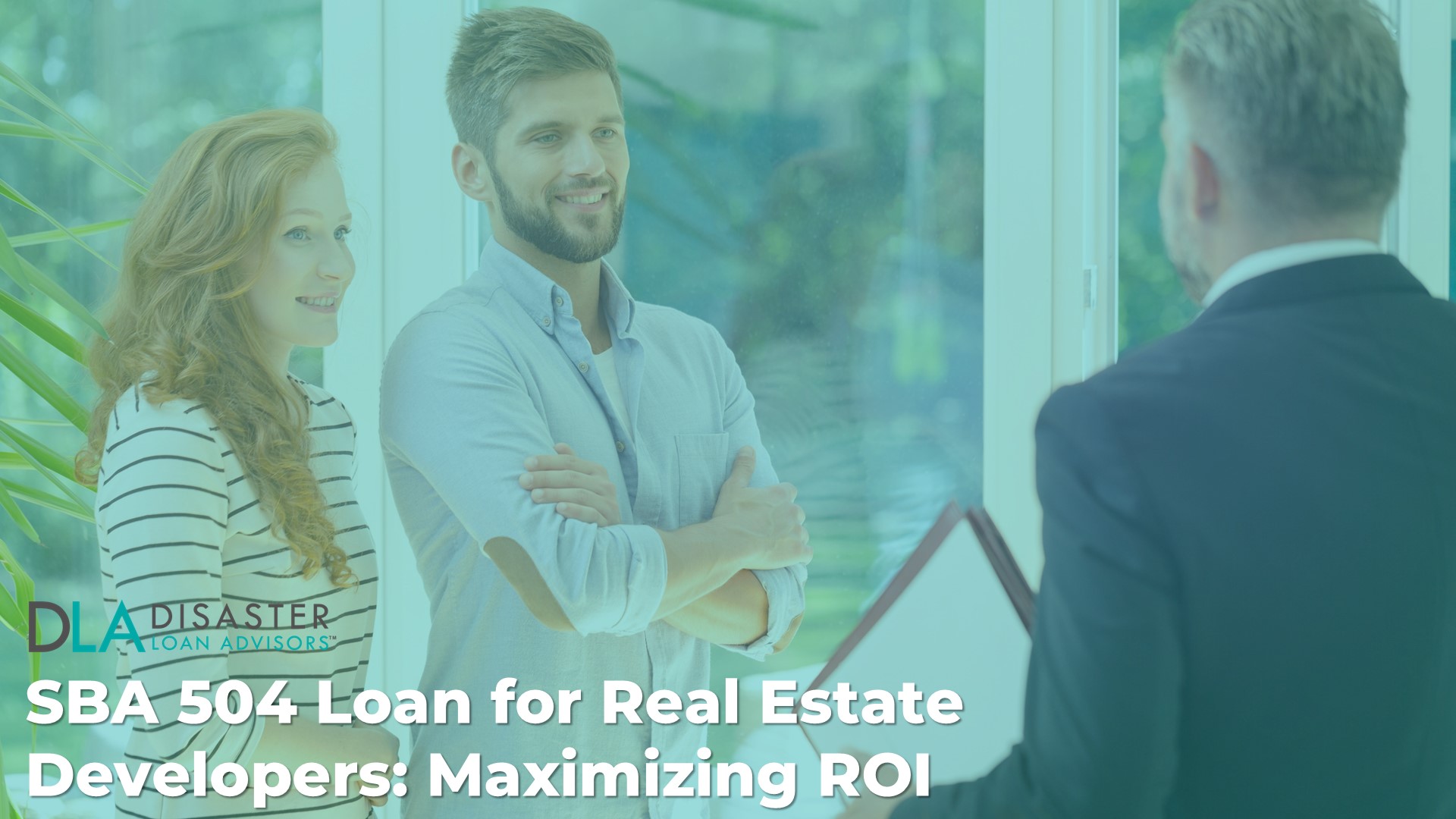 SBA 504 Loan for Real Estate Developers: Maximizing ROI