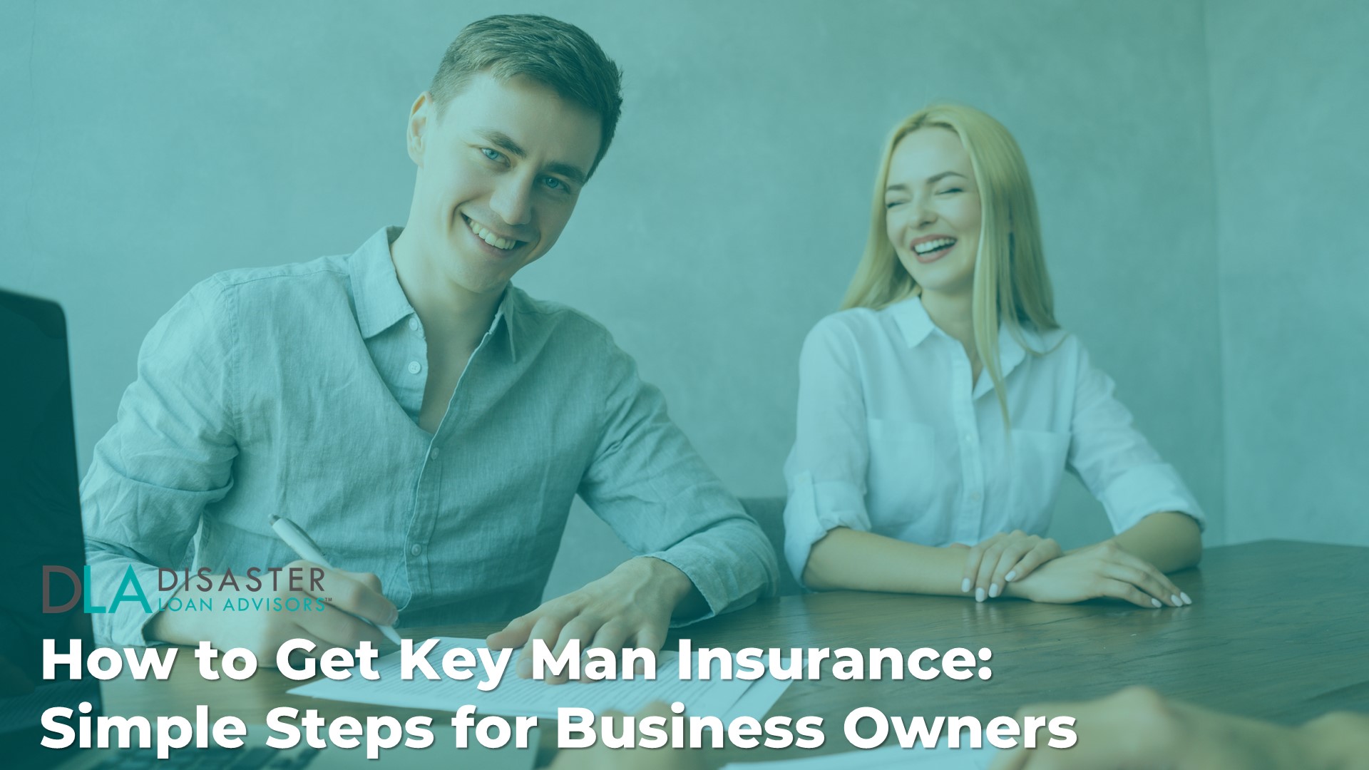 How to Get Key Man Insurance: Simple Steps for Business Owners