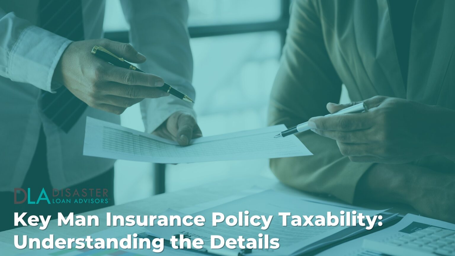 Key Man Insurance Policy Taxability: Understanding the Details