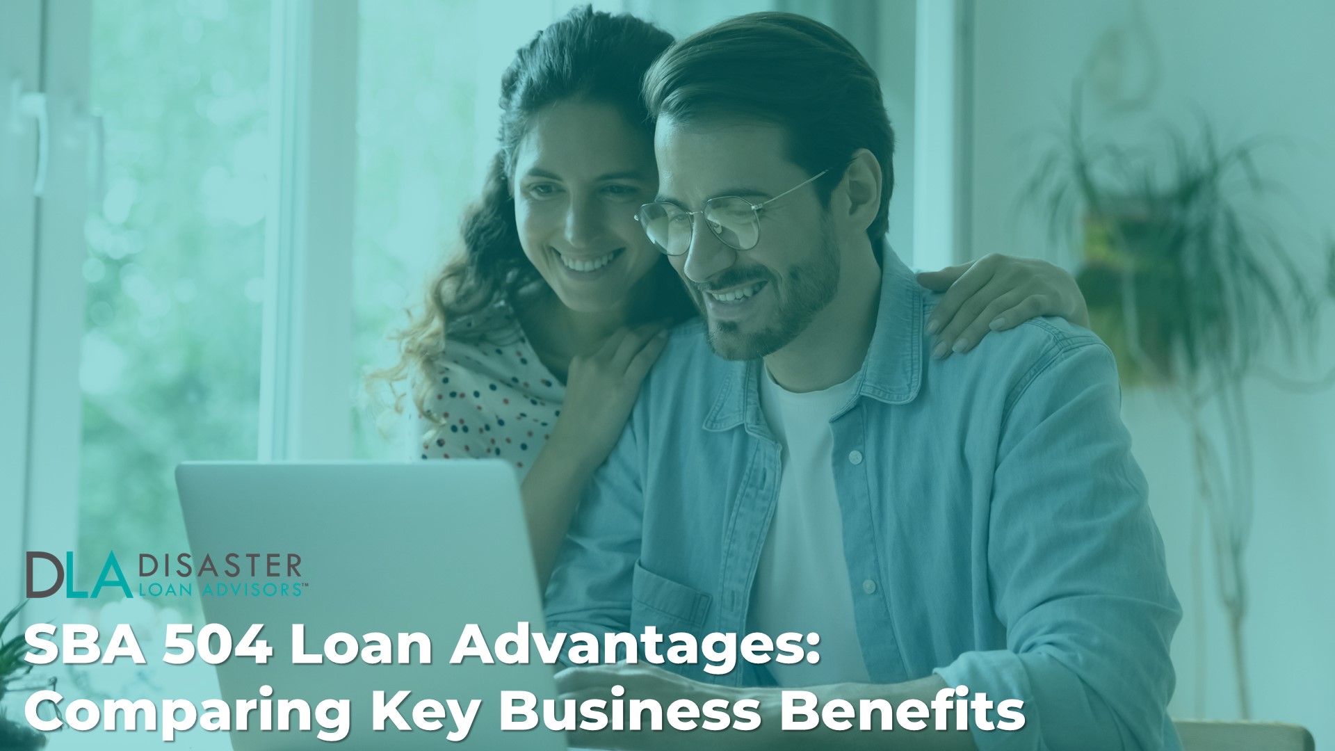 SBA 504 Loan Advantages: Comparing Key Business Benefits